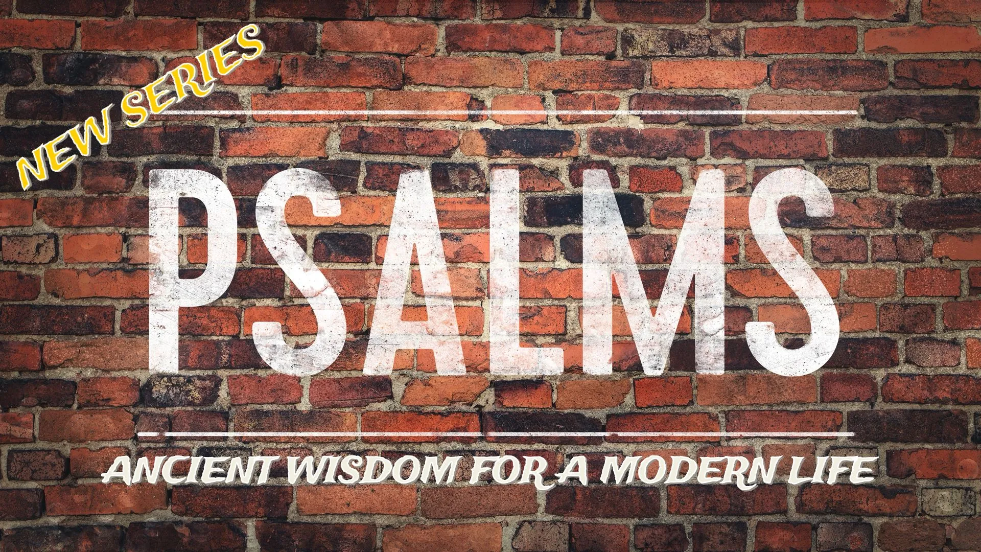 Ancient Wisdom For A Modern Life – Psalm 2 - Sermon - Pastor Dave Page